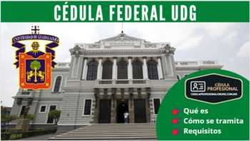 Cédula Profesional UDG 🥇【 REQUISITOS, TRÁMITE